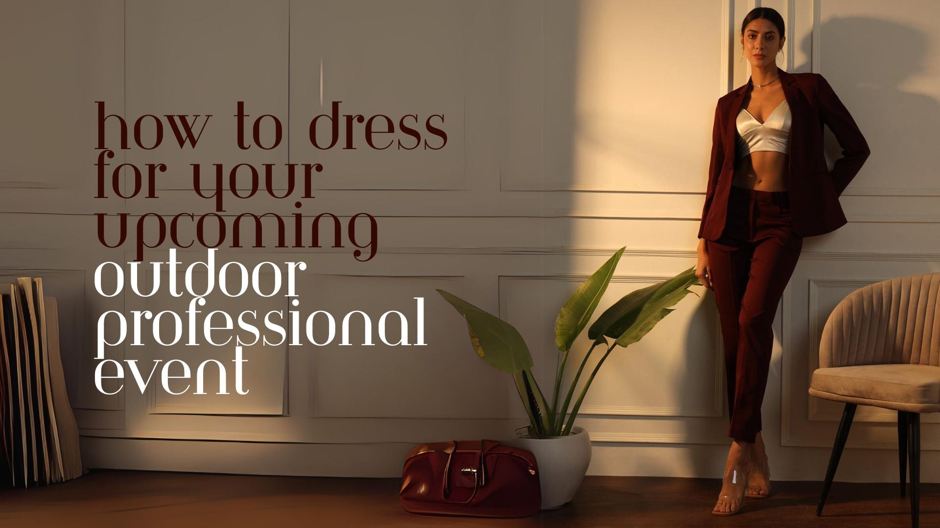 How to Dress for Your Upcoming Outdoor Professional Event